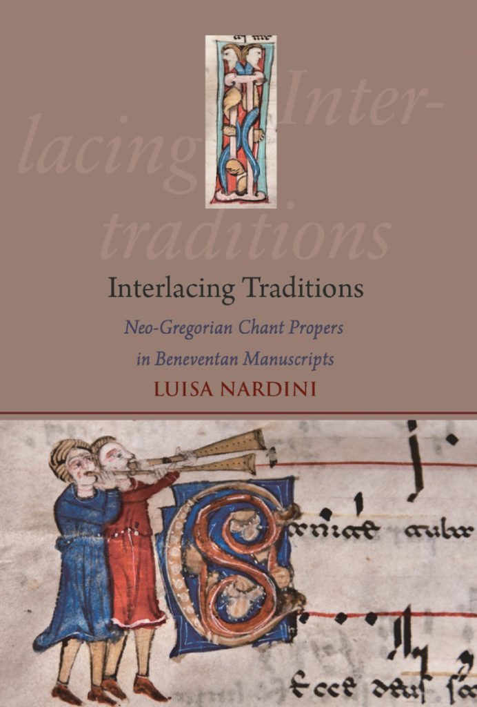 Interlacing Traditions: Neo-Gregorian Chant Propers in Beneventan ...